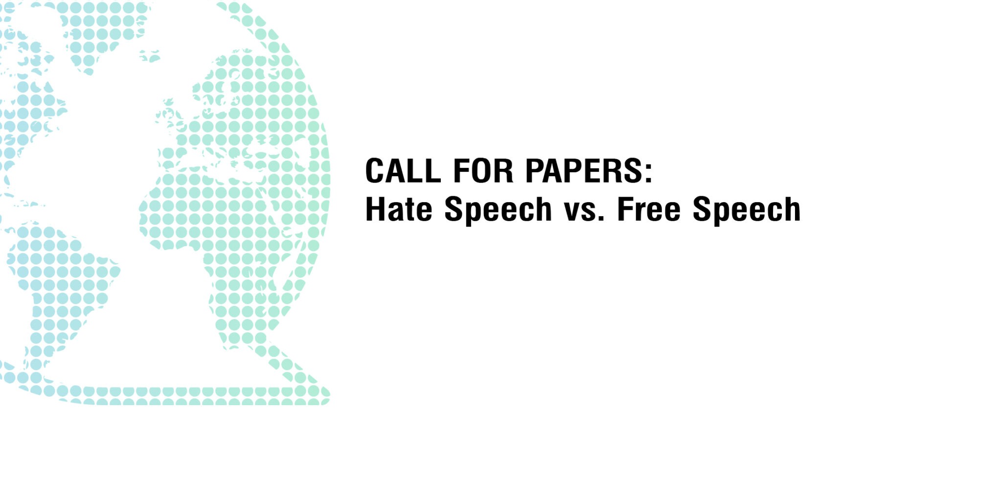 Call for papers: Hate Speech vs. Free Speech - The Future of Free Speech