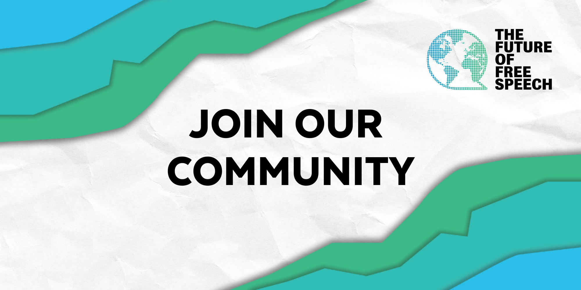 Join Our Community - The Future of Free Speech